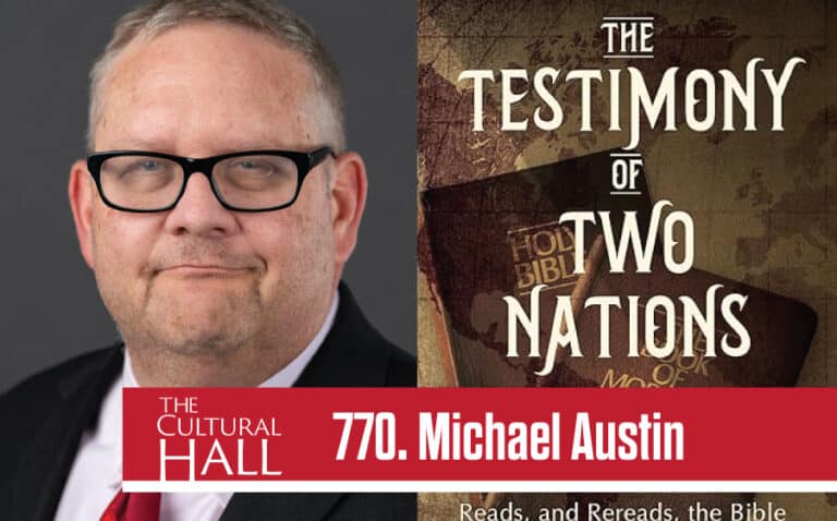 770 Michael Austin - The Cultural Hall Podcast